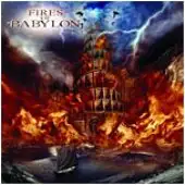 Fires Of Babylon - Fires Of Babylon - Metal Temple Magazine