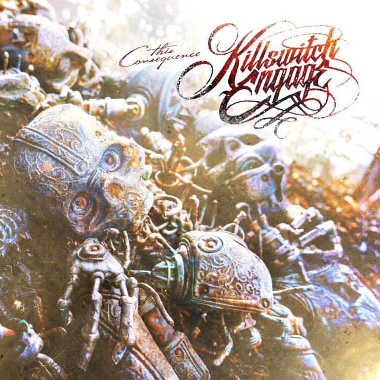 Killswitch Engage - This Consequence - Metal Temple Magazine